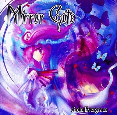 Mirror Gate - 御浜珠洲, Evergrace feat. eupe, mikage - Touhou Music Database
